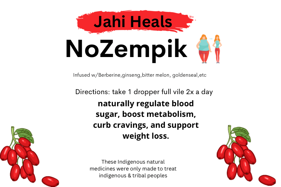 NoZempik (Nature's Ozempic) | JAHI TUPAC AMARU-XI